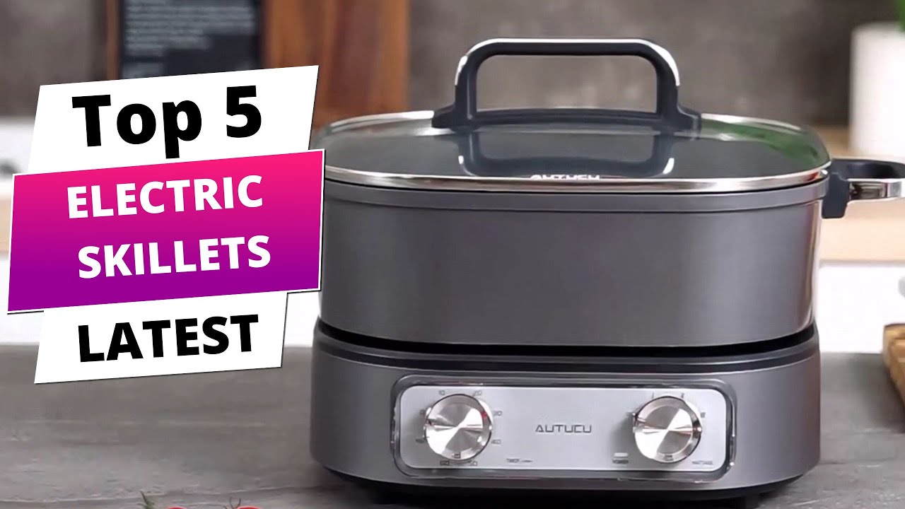 Top 5 Best Electric Skillets 2025