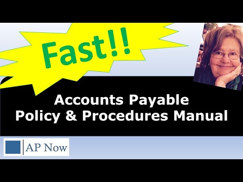Accounts Payable Policy and Procedures Manual FAST!