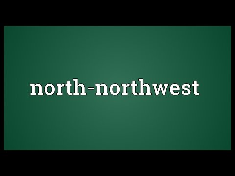 North-northwest Meaning