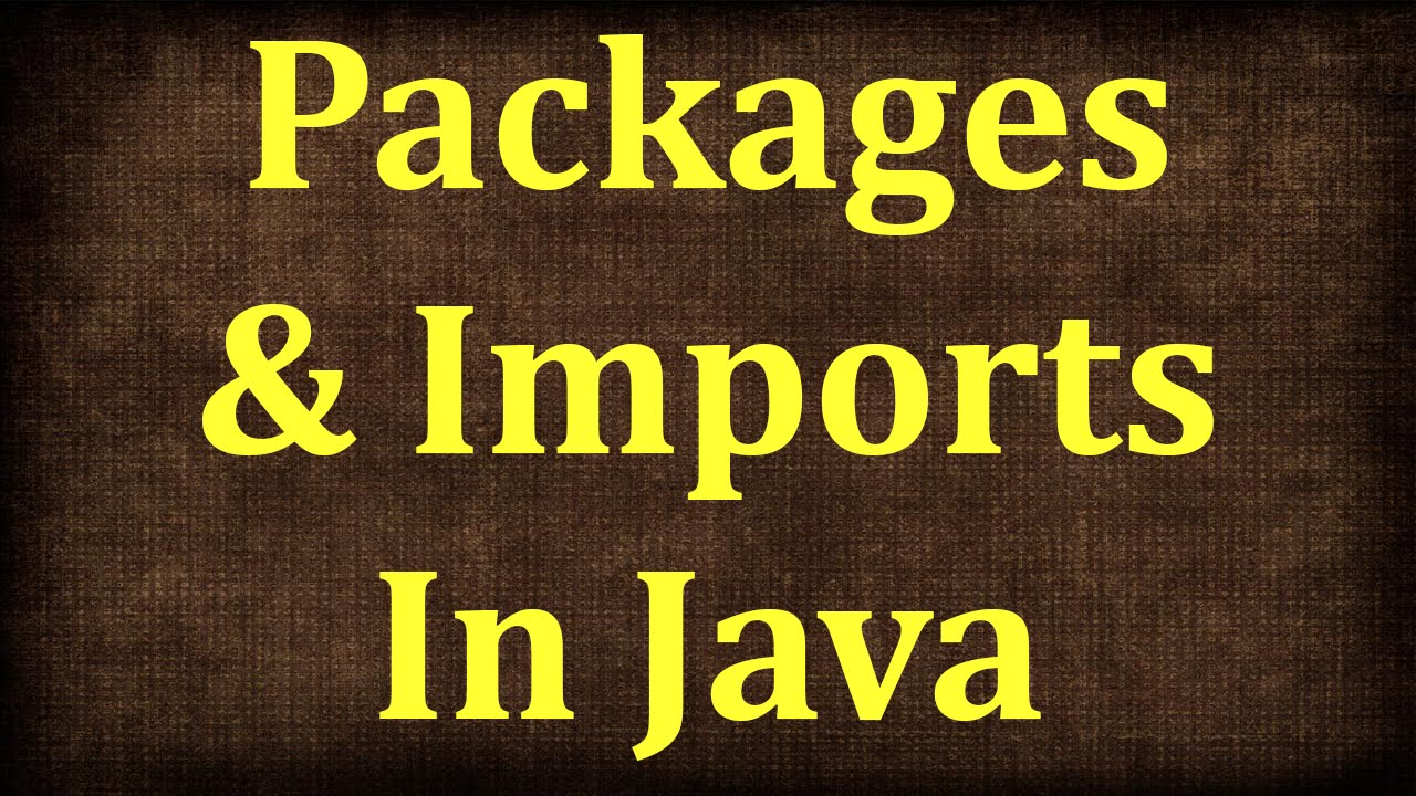 Java Tuitorial # 9 | Packages and Imports in Java | JAVA9S.com