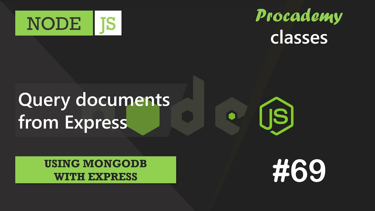 #69 Query documents from Express | Using MongoDB with Express| A Complete NODE JS Course