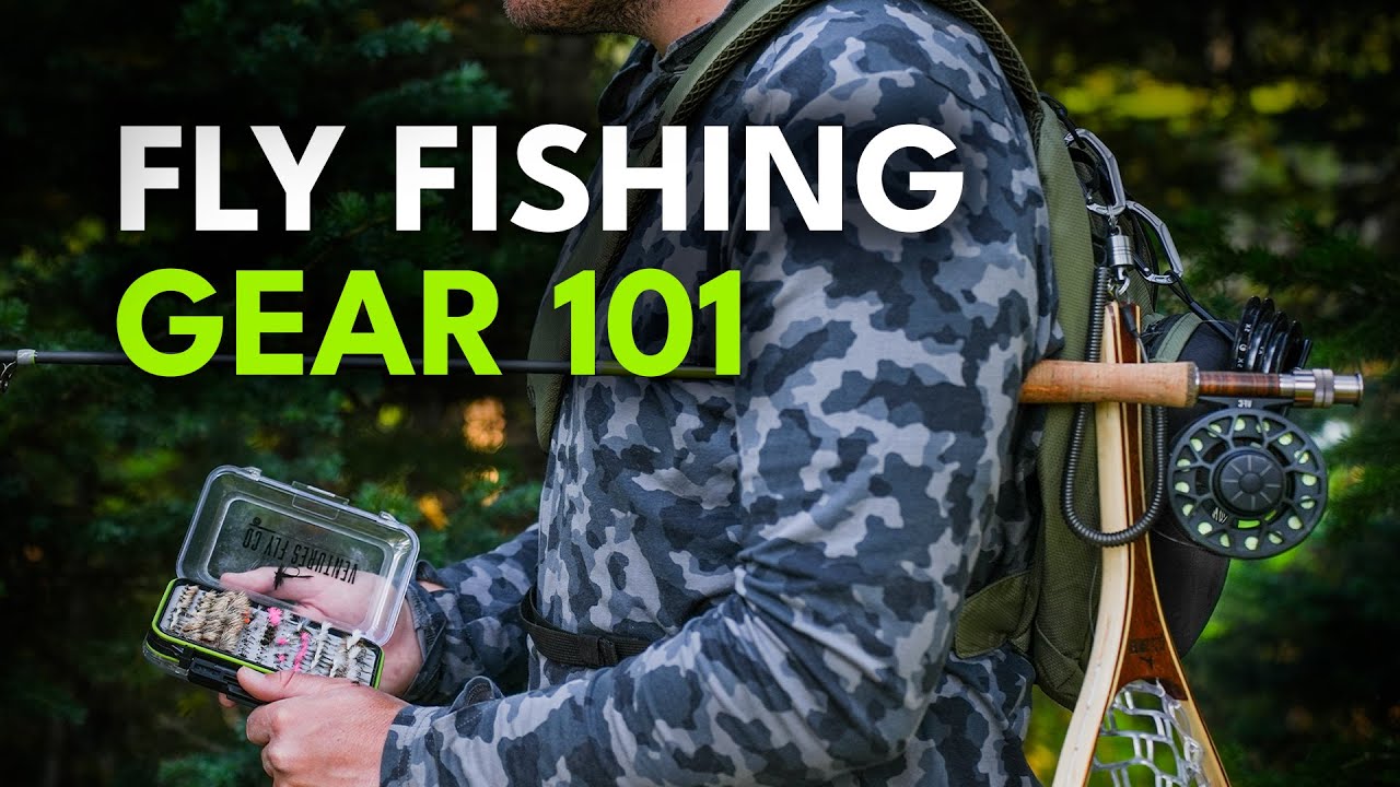 Fly Fishing Gear Essentials — What Every Beginner Needs to Start | Episode 2