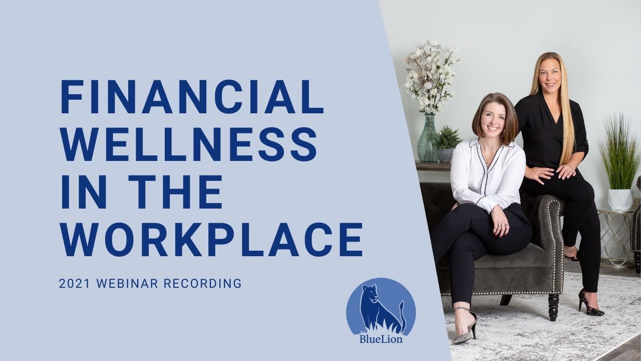 Financial Wellness in the Workplace | Webinar Recording