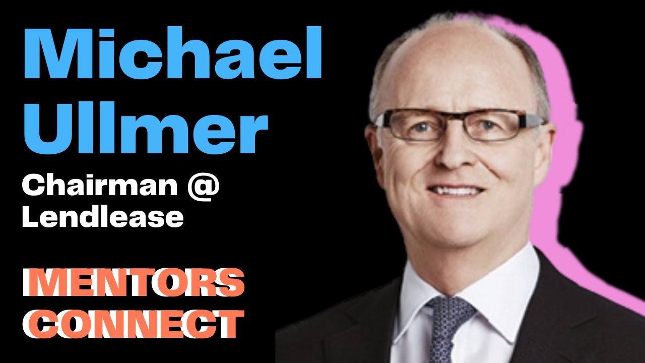 Lendlease (ASX: LLC) Chairman Discusses the Building Industry | Michael Ullmer