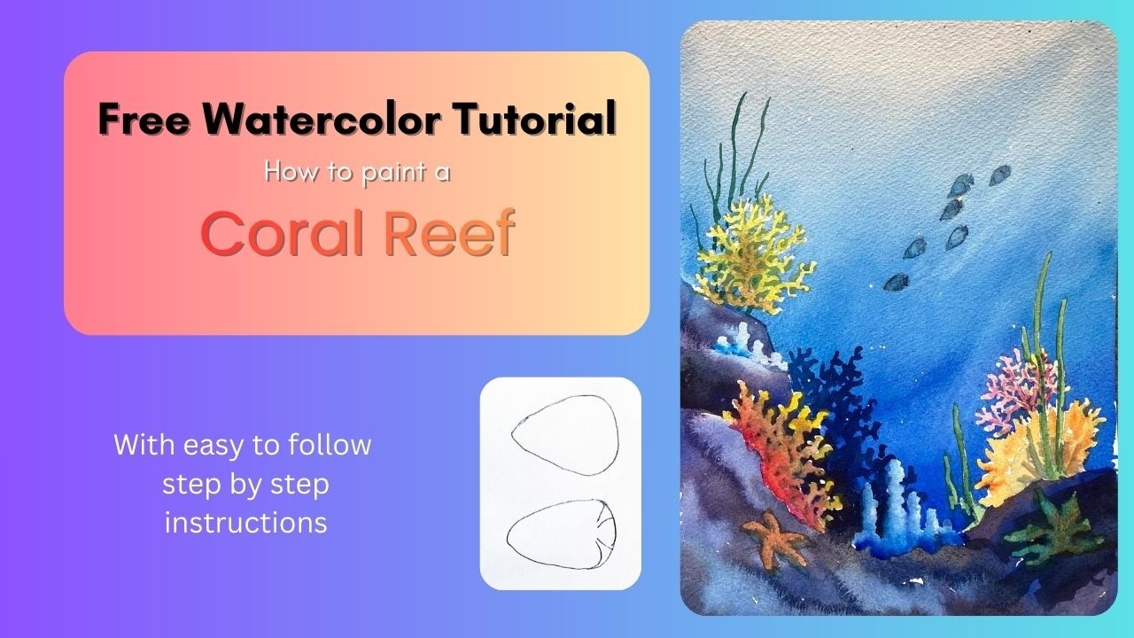 Make a Splash with This Fun and Colorful Coral Reef Watercolor Painting Tutorial