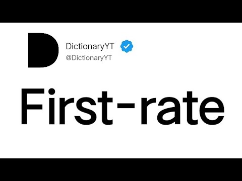 First-rate Meaning in English