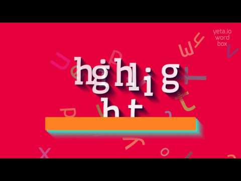 HOW TO PRONOUNCE HIGHLIGHT? #highlight