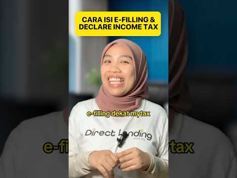 Cara Isi e-Filling & Declare Income Tax #lhdn #efiling #incometax