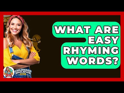 What Are Easy Rhyming Words? - Childhood Education Zone