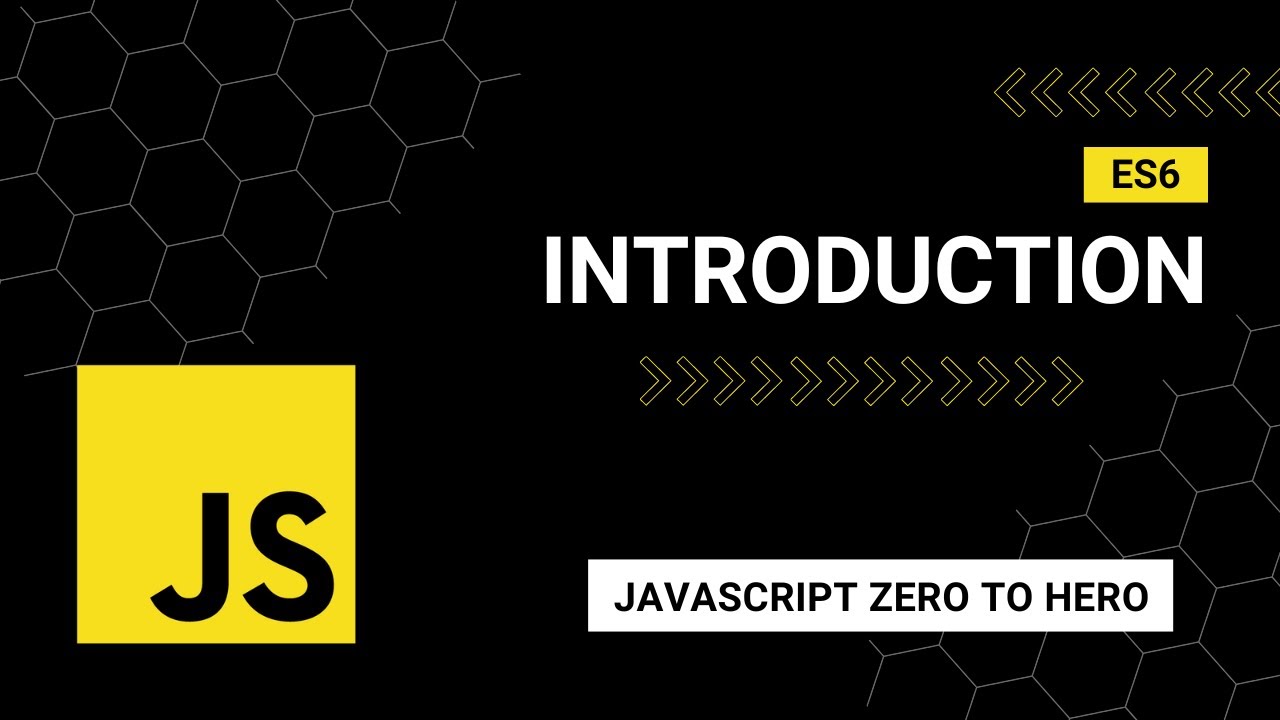 ES6 Introduction: A Beginner's Guide to Mastering JavaScript from Zero to Hero