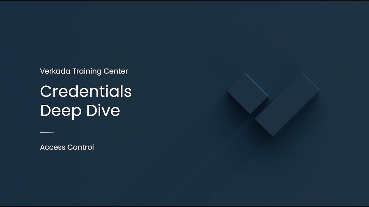Verkada Access Control | Credentials Deep Dive (Command Admin)