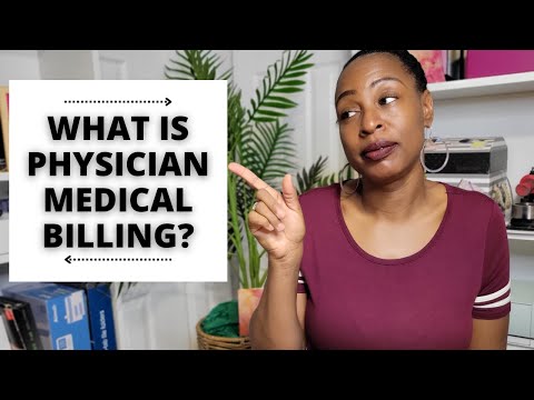 PHYSICIAN MEDICAL BILLING | WHAT ARE THE DIFFERENCE IN PHYSICIAN MEDICAL BILLING (What to Know!)