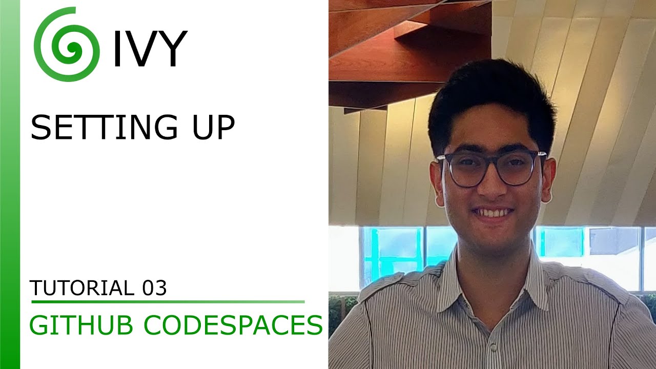 Setting Up - Tutorial 03 - GitHub Codespaces