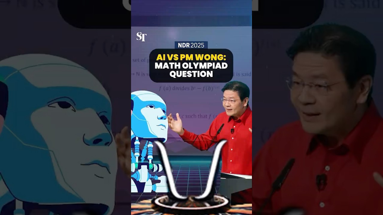 AI vs PM Wong: Math Olympiad question #NDR2025