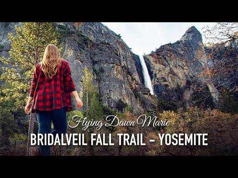 249: Bridalveil Fall Trail - Yosemite Valley FAMILY-FRIENDLY Hike (Yosemite National Park)
