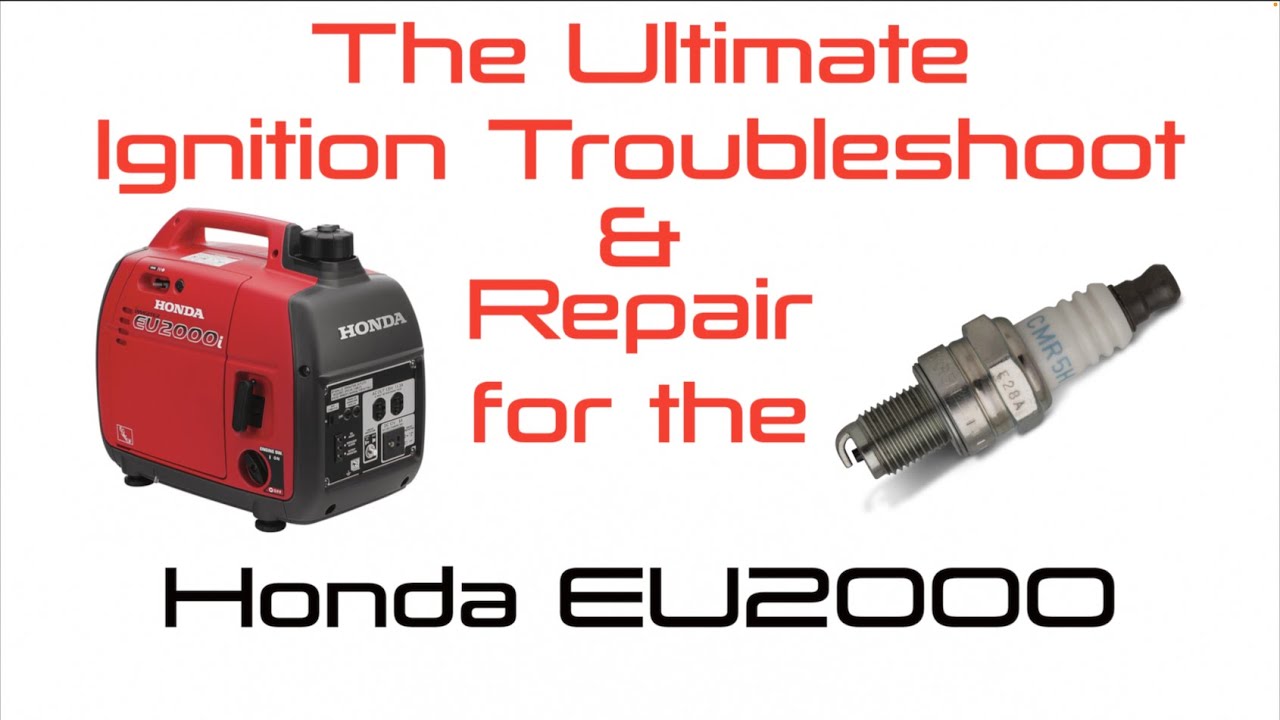 Honda EU2000i - Ultimate Ignition Troubleshooting and Repair