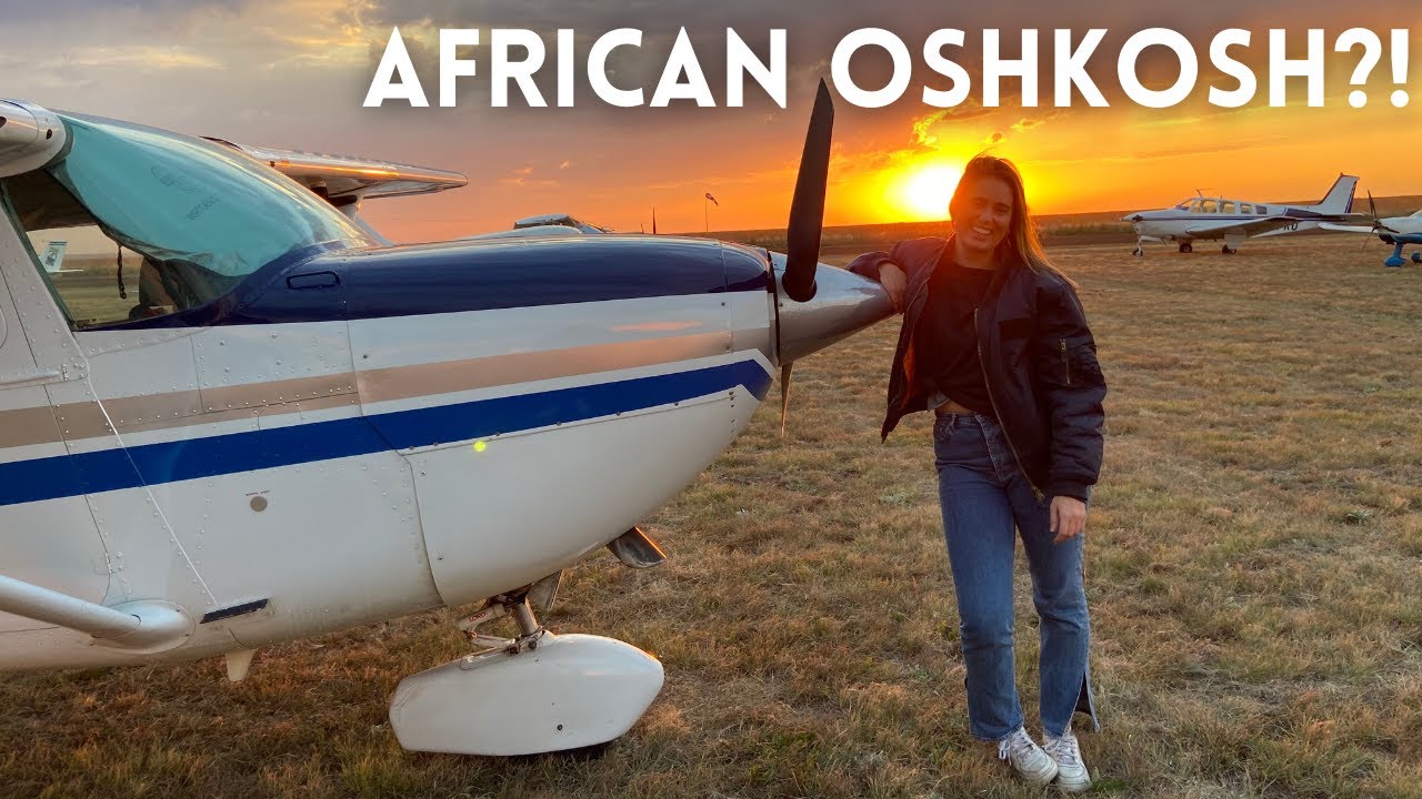 OSHKOSH in AFRICA?! Awesome fly-in event - Pilot Bambi