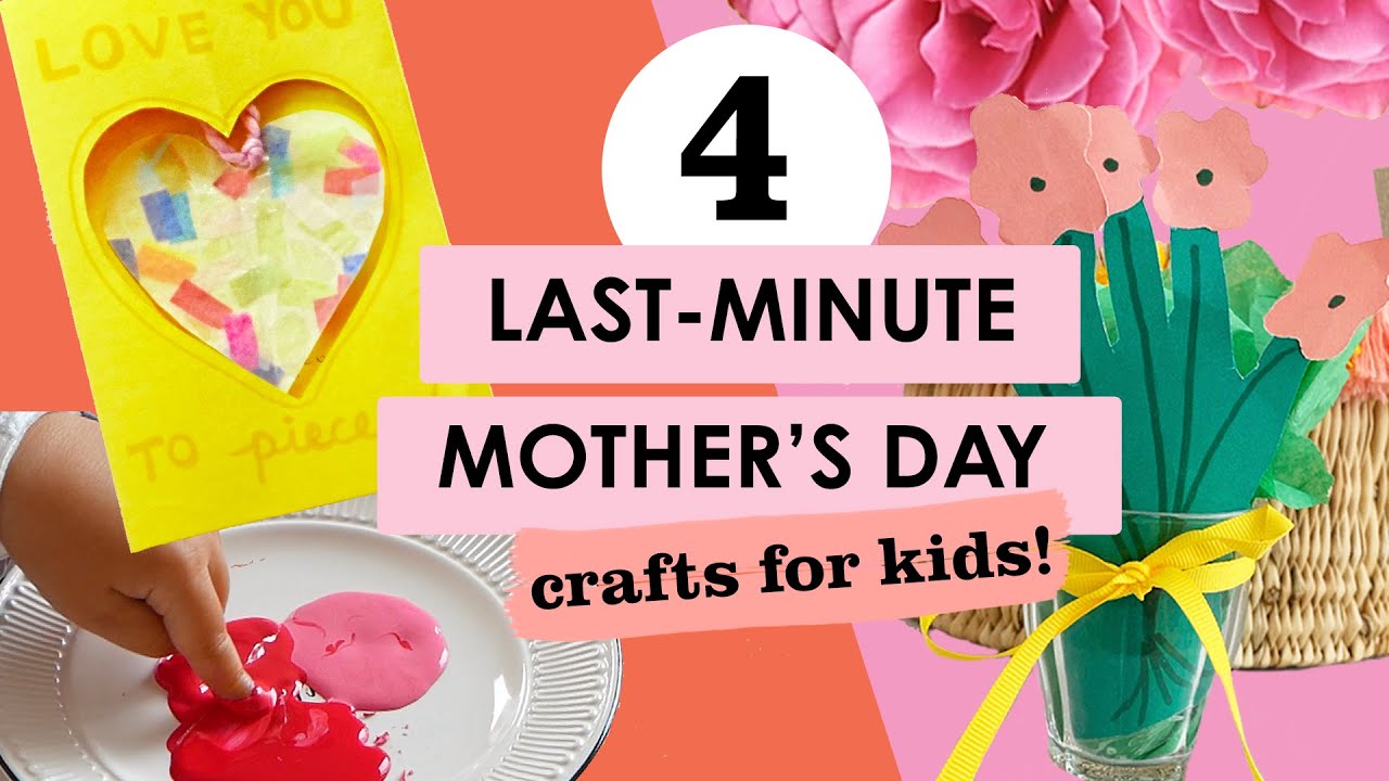 4 Mother's Day Crafts For Kids