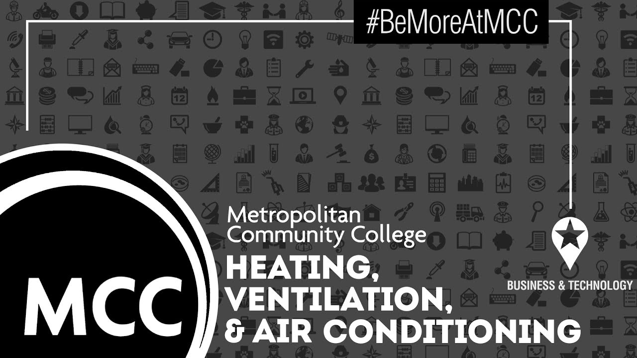 Heating, Ventilation & Air Conditioning @ MCC-Business & Technology