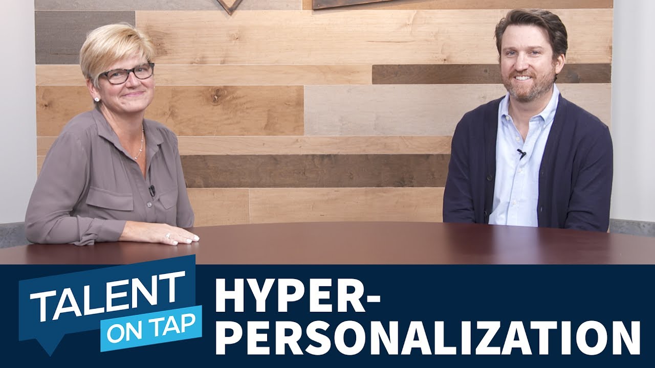 Hyper-personalization of the Employee Experience | Talent on Tap