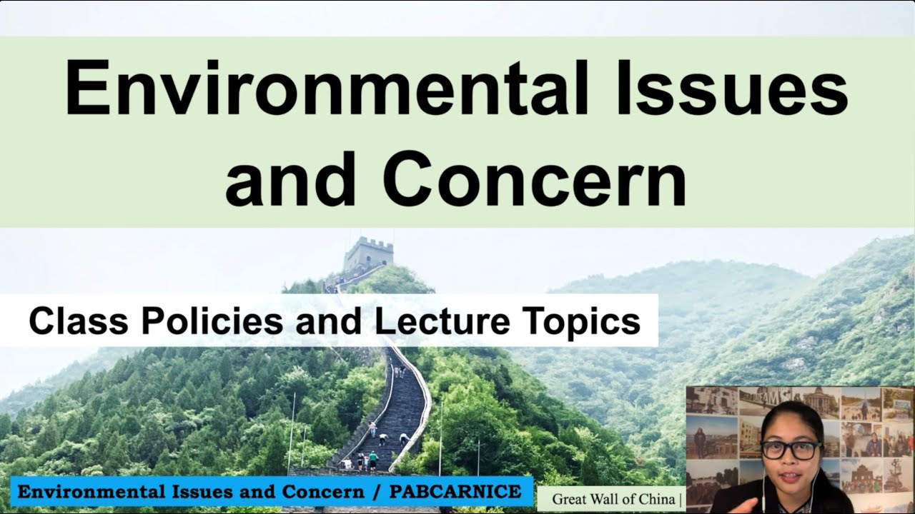 Environmental Issues and Concern - Course Overview