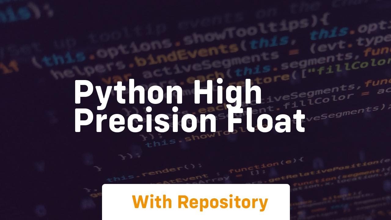 python high precision float
