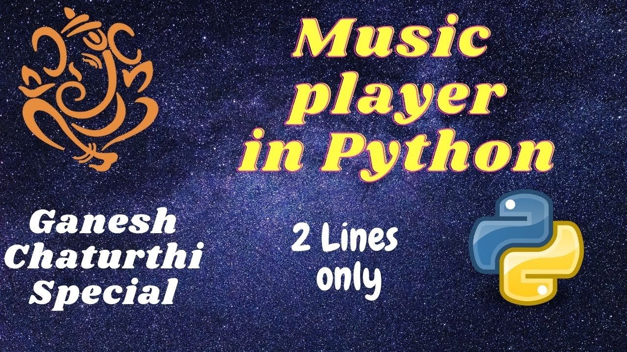 Music player in python in just 2 lines of code | Jai Ganesh Jai Ganesh Deva | Ganesh Aarti