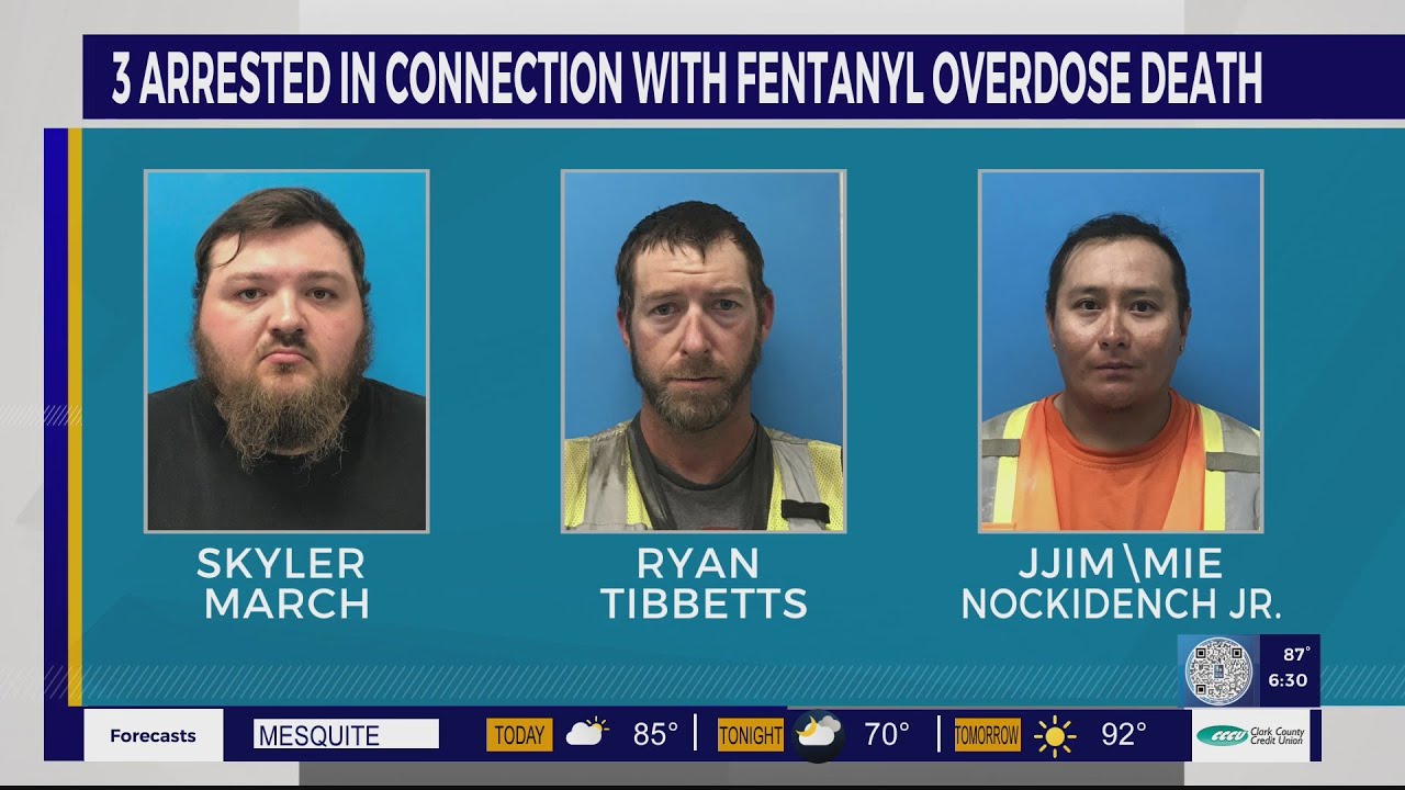 Three men arrested for fentanyl overdose death