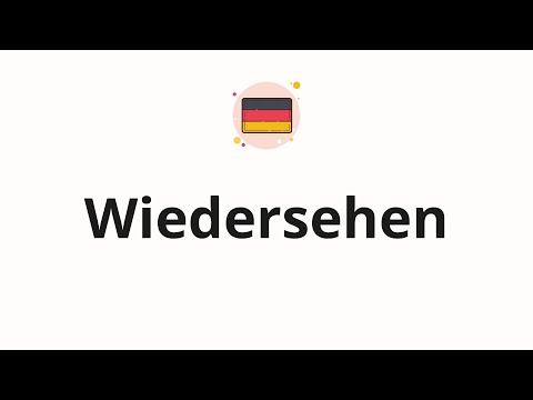 How to pronounce Wiedersehen