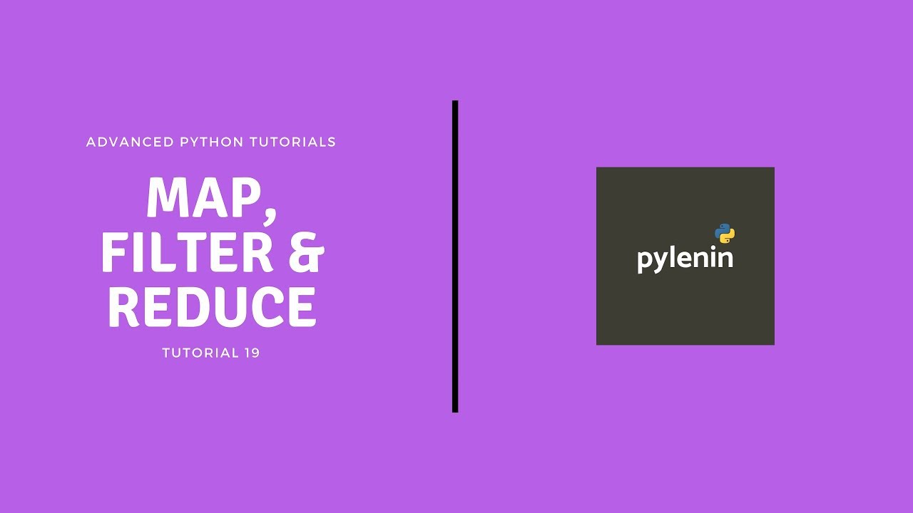 Map, Filter & Reduce | Advanced Python | Tutorial 19 | CC