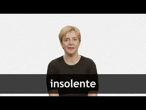 English Translation of “INSOLENTE” | Collins Spanish-English Dictionary