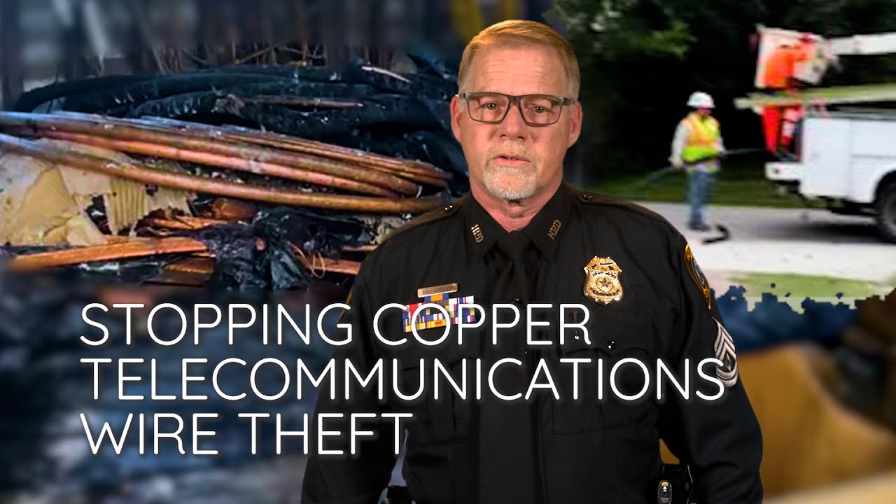 Stop Copper Wire Thieves from Stealing Your Services | Houston Police