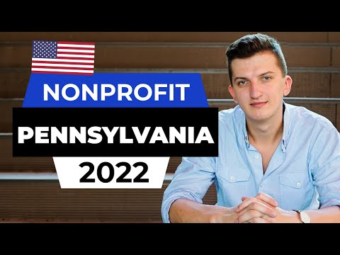 How To Start NonProfit In Pennsylvania - Step By Step Guide (2022)