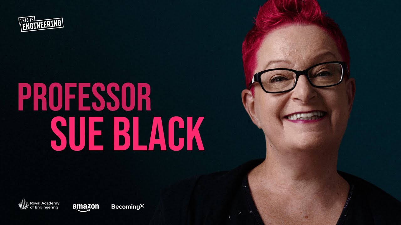 Engineering Hero: Professor Sue Black (full)