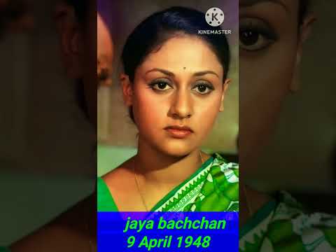 💖Jaya Bachchan (Young. to old .age)🍎 birth date 💕9 April 1948💘