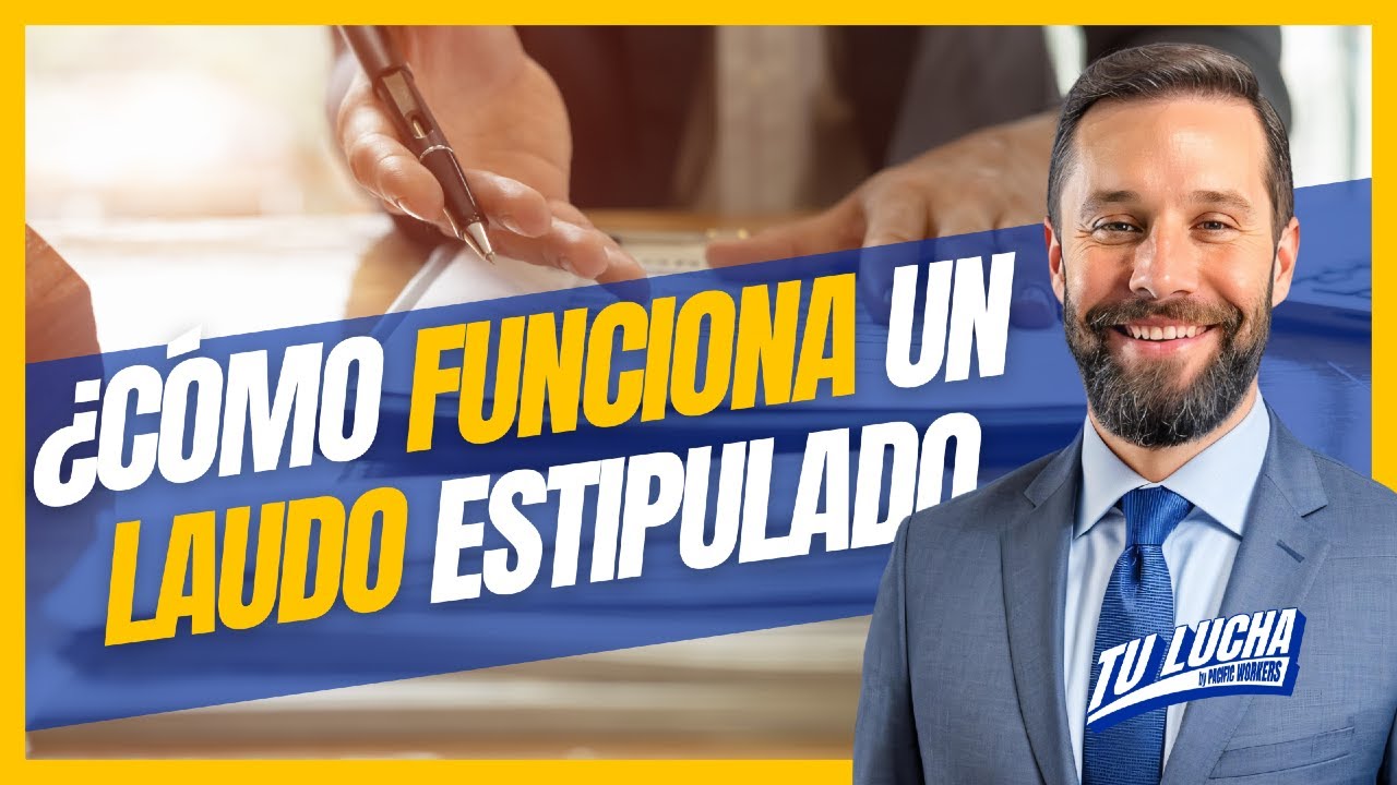 ¿Cómo Funciona un Acuerdo de Laudo Estipulado en Compensación Laboral?