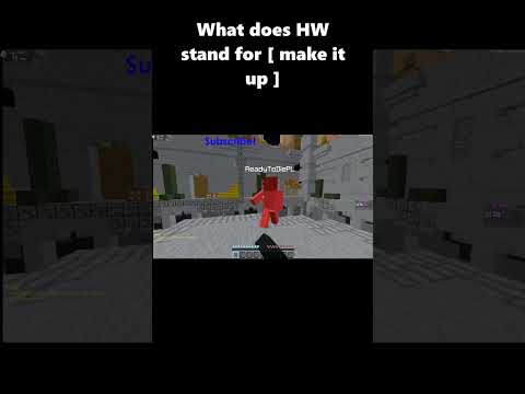 What does HW stand for?