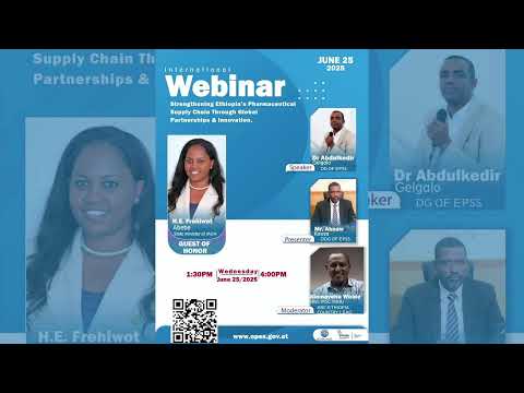 Strengthening Ethiopia’s Pharmaceutical Supply Chain Through Global Partnerships & Innovation.