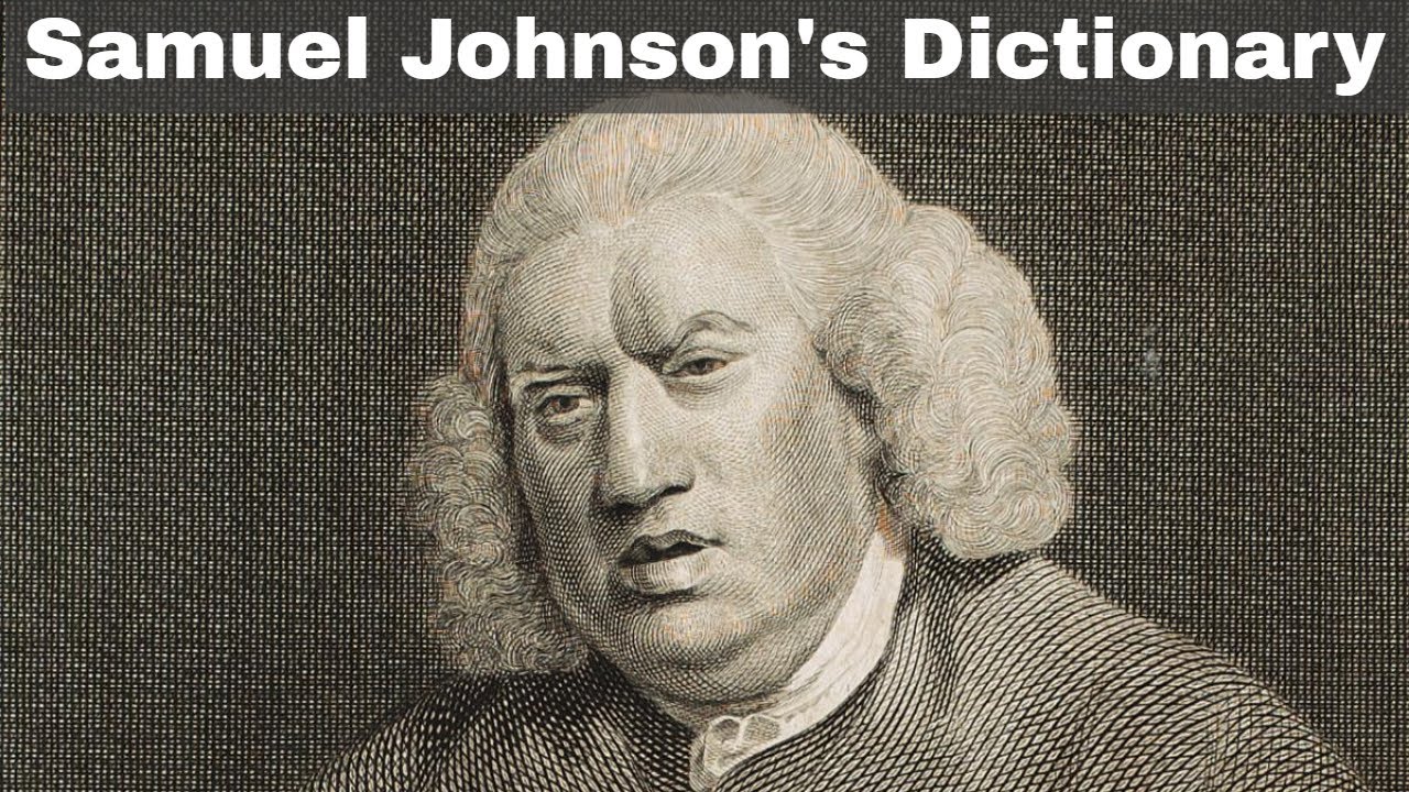 The Legacy of Samuel Johnson's Dictionary of the English Language ...