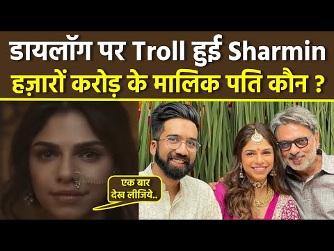 Heeramandi Sharmin Segal Dialog ‘Ek Baar Dekh Lijiye’ Troll, Husband Aman Mehta Shocking Net Worth