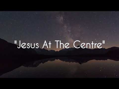 Jesus At The Center – Eben Lyrics