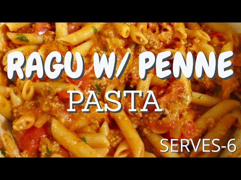 RAGU PENNE | PASTA FAMILY DISH | DIY