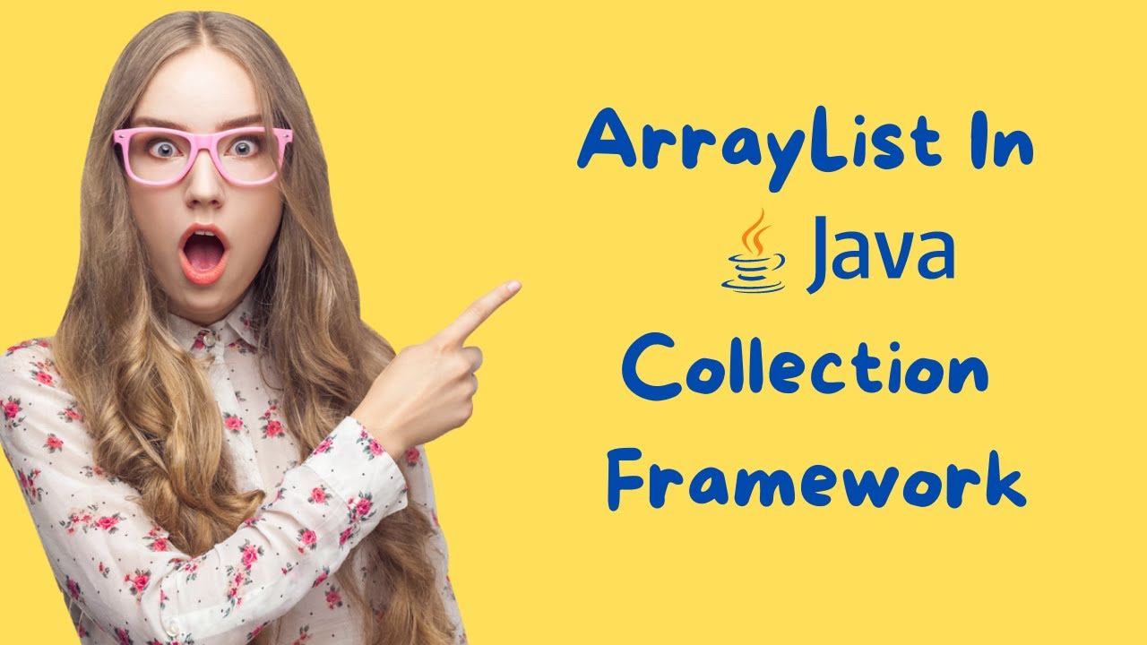 ArrayList In Java Collection Framework #java #javatutorial #code #coding
