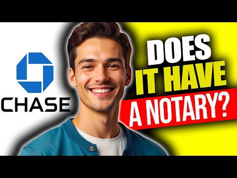Does Chase Bank Have A Notary | Does Chase Bank Notarize | LEGAL MONEY ZONE