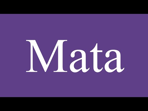 How To Pronounce ''Mata'' (Bush) Correctly in Spanish