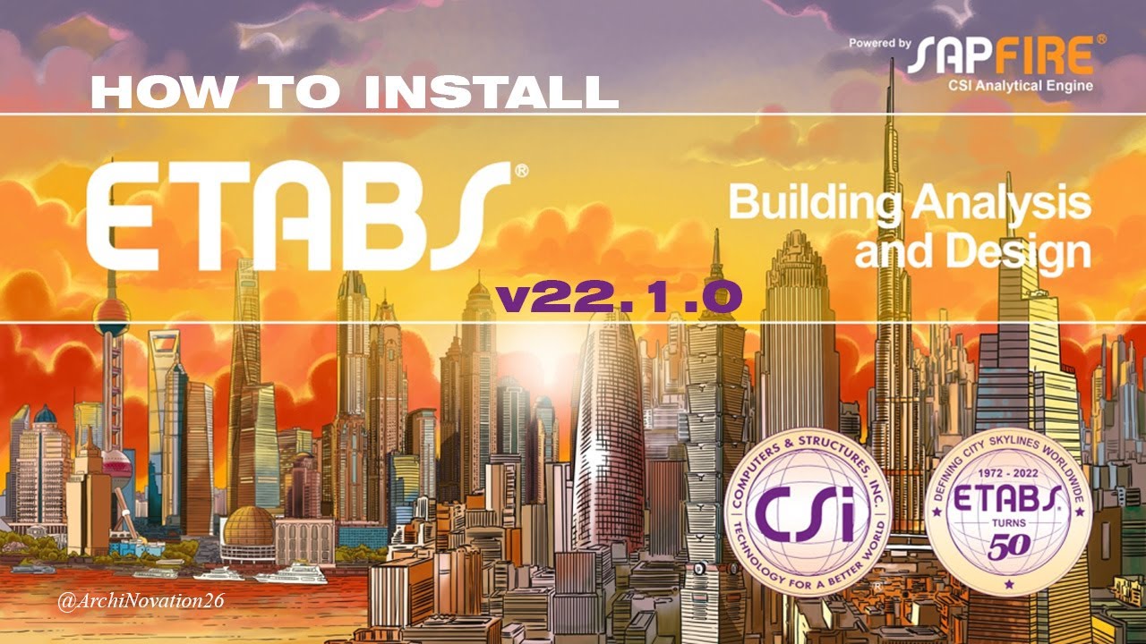 How to Install CSI ETABS Ultimate v22.1.0 | Complete Step-by-Step Installation Guide