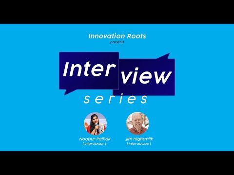 Reimagining Agile with Jim Highsmith – INNOVATION ROOTS