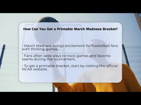 How Can You Get a Printable March Madness Bracket? | The Basketball Xpert News