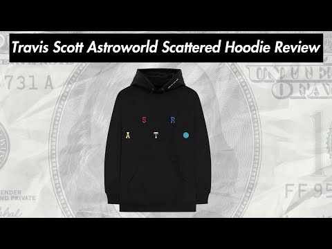 Travis Scott Astroworld Scattered Hoodie Review