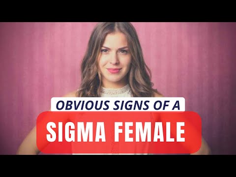 Traits of a Sigma Woman.